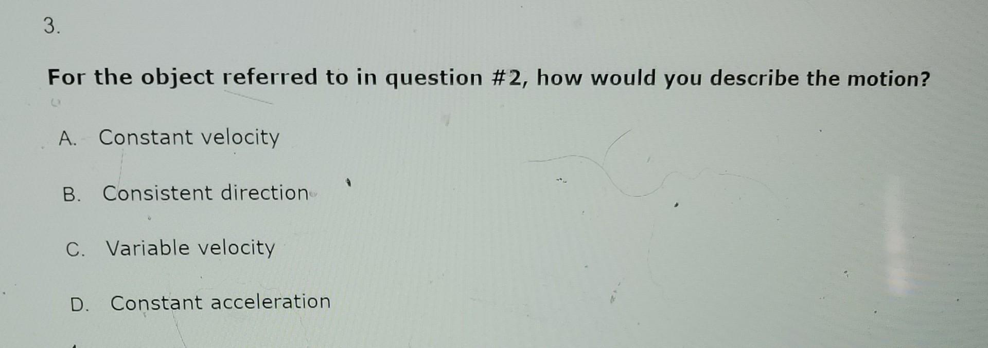 Solved Which of the following motions represents an object | Chegg.com