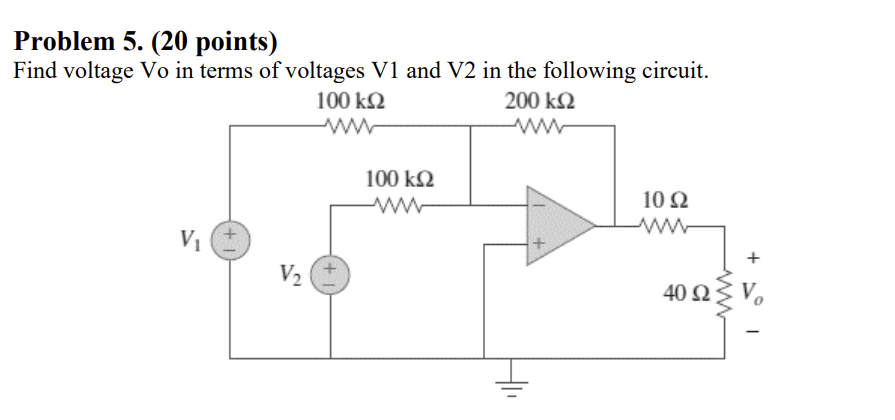 Solved Problem 5. (20 ﻿points)Find voltage Vo in ﻿terms of | Chegg.com