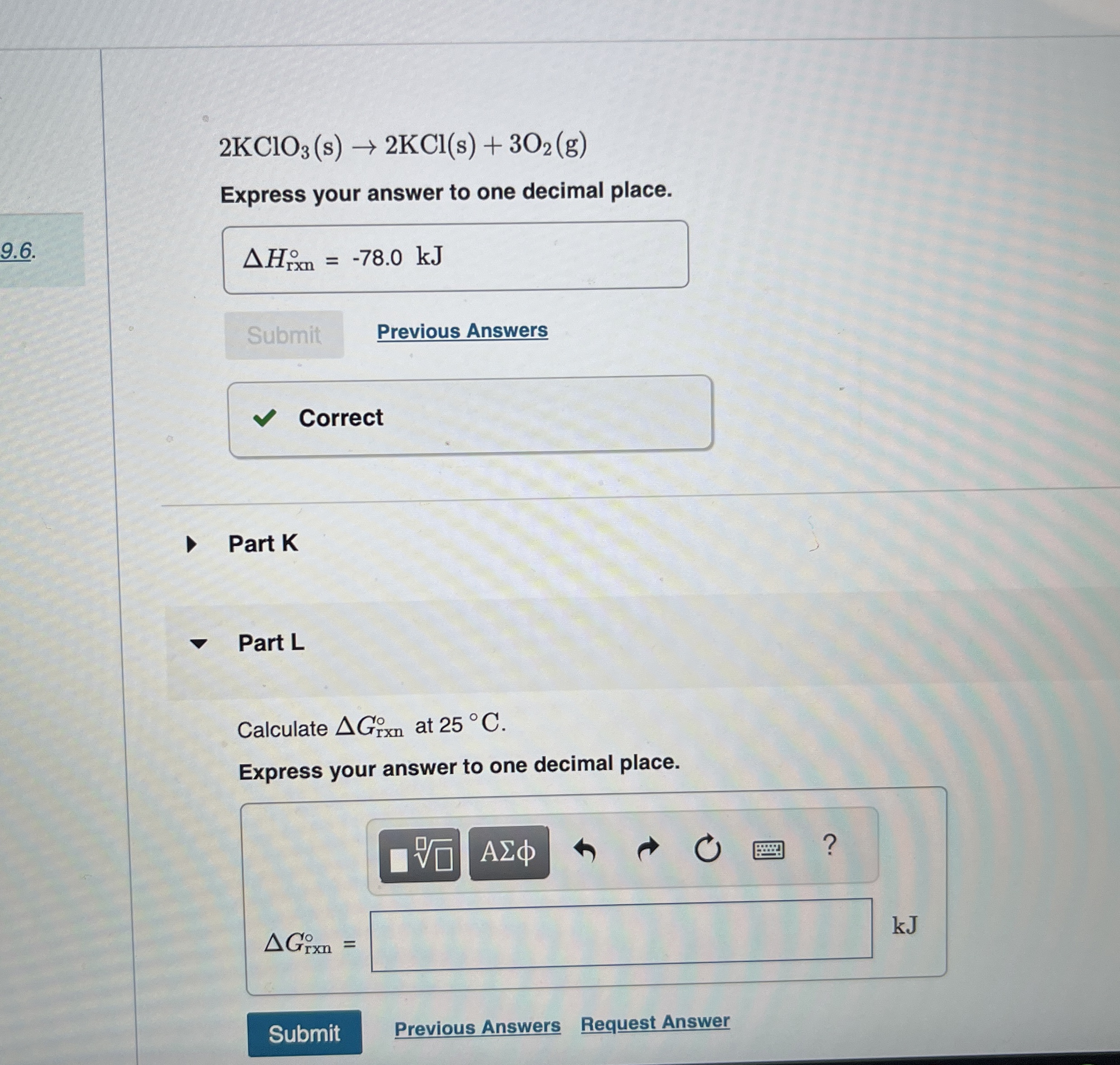 Solved 2KClO3(s)→2KCl(s)+3O2(g)Express your answer to one | Chegg.com
