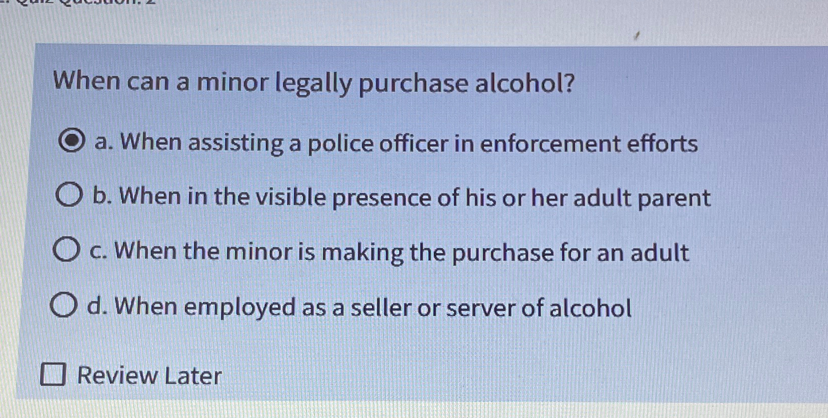 Solved When can a minor legally purchase alcohol?a. ﻿When | Chegg.com