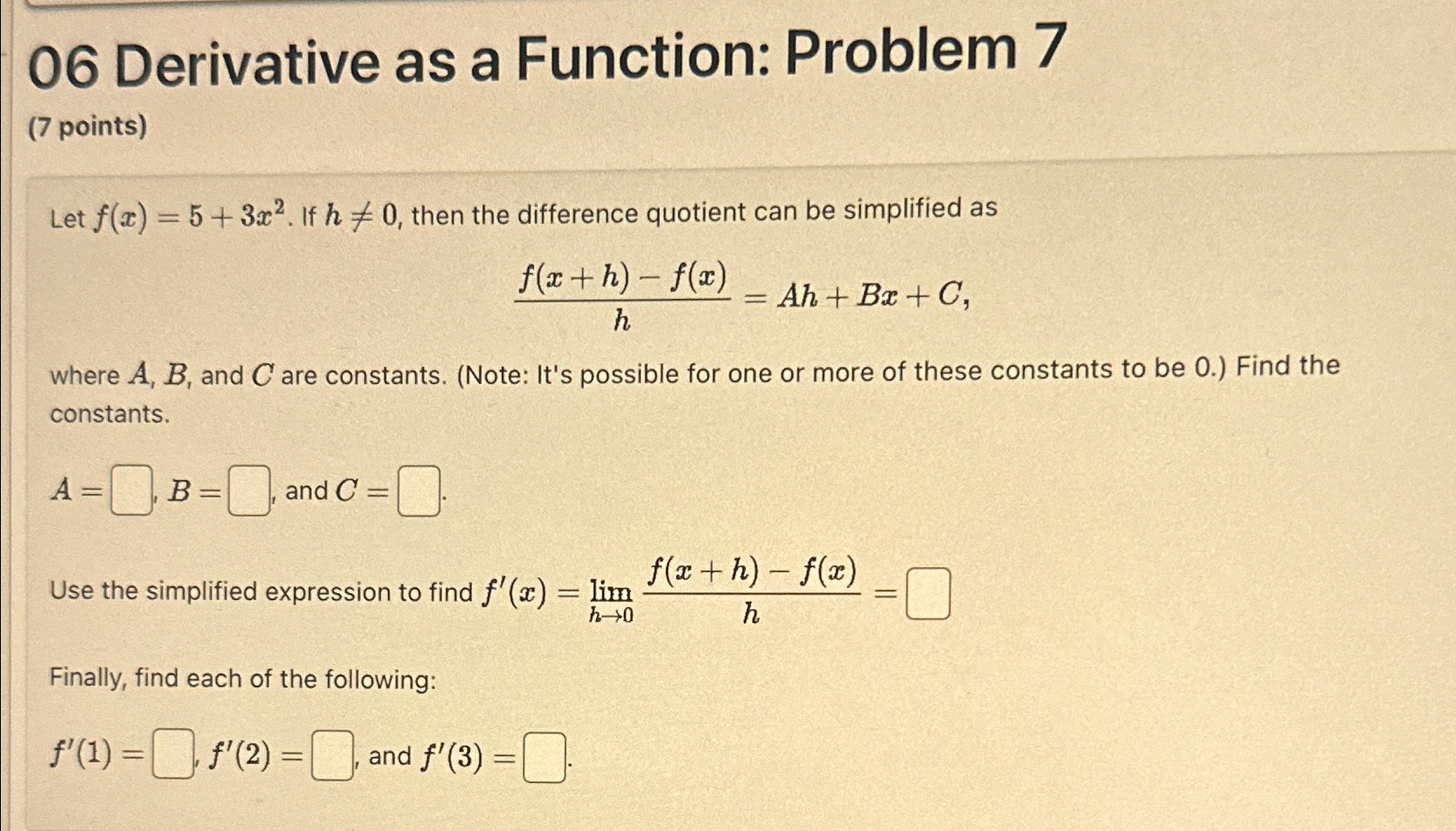 Solved 06 ﻿Derivative as a Function: Problem 7(7 ﻿points)Let | Chegg.com