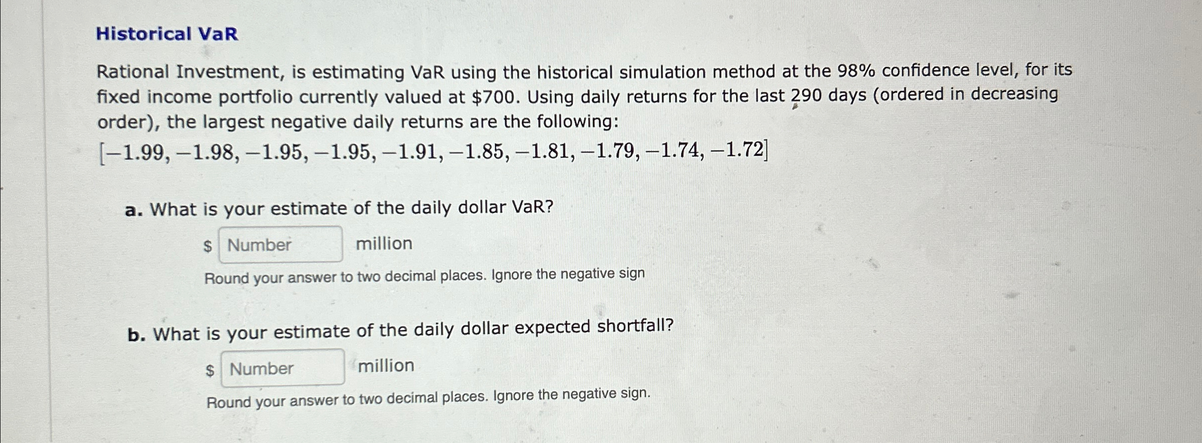 Solved Historical VaRRational Investment, is estimating VaR | Chegg.com