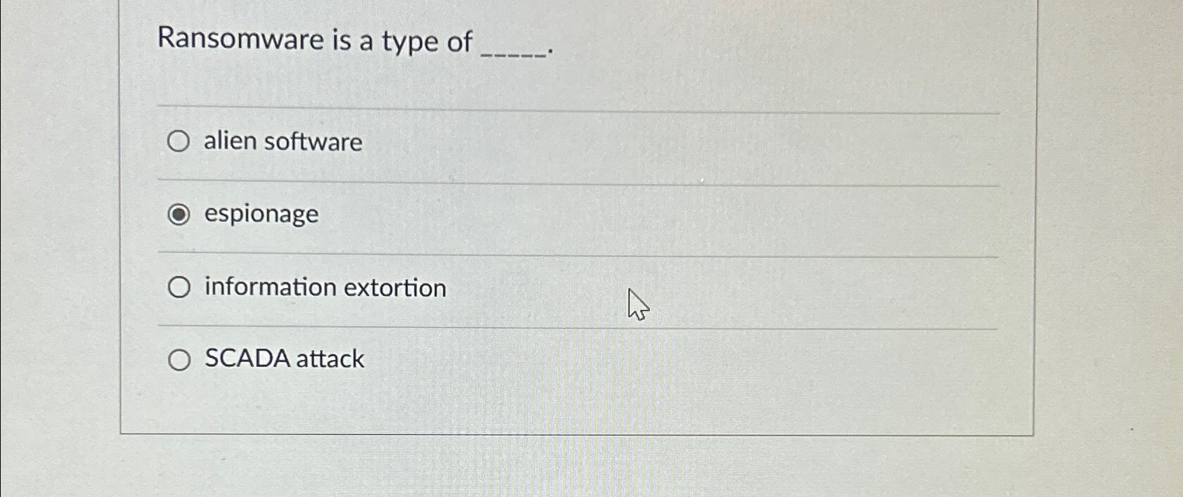 Solved Ransomware is a type of q,q,alien | Chegg.com