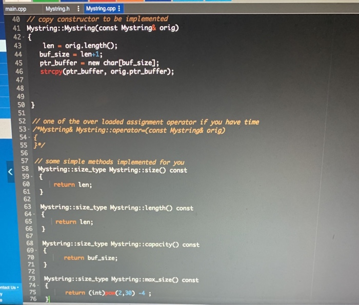 Solved this is implemented in a mystring.h, mystring.cpp and | Chegg.com