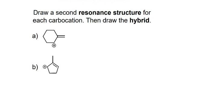 Solved Draw a second resonance structure for each | Chegg.com