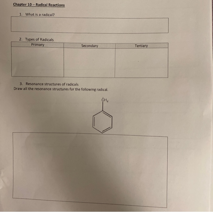 Solved Chapter 10 - Radical Reactions 1. What is a radical? | Chegg.com