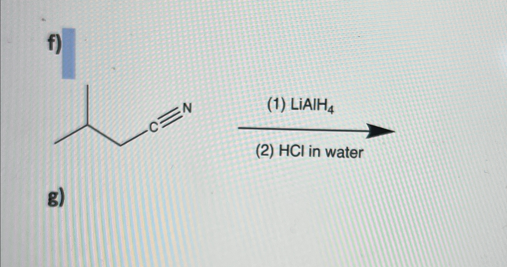 Solved (1) LiAlH4(2) HCl ﻿in water | Chegg.com