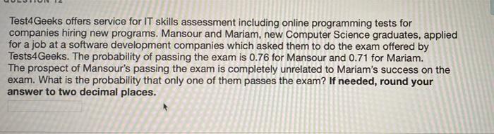 Solved Test4Geeks offers service for IT skills assessment | Chegg.com