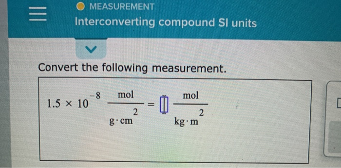 Solved III MEASUREMENT Interconverting compound Sl units | Chegg.com