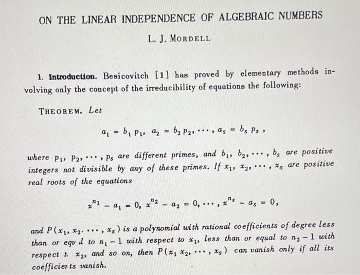Solved ON THE LINEAR INDEPENDENCE OF ALGEBRAIC NUMBERS L. J. | Chegg.com