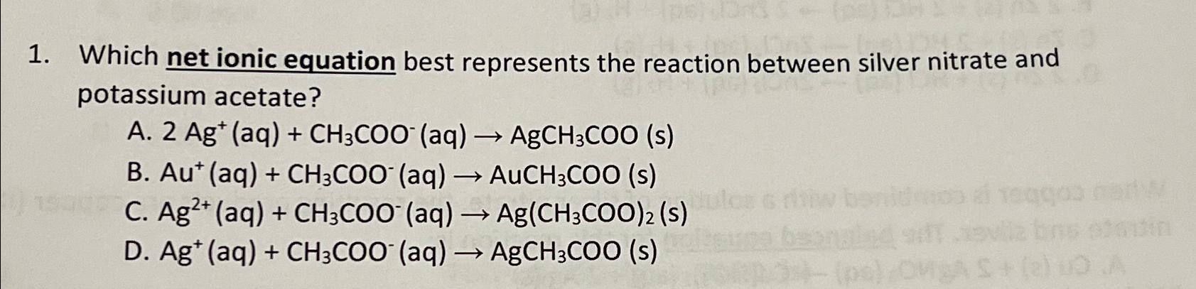 Solved Which net ionic equation best represents the reaction | Chegg.com