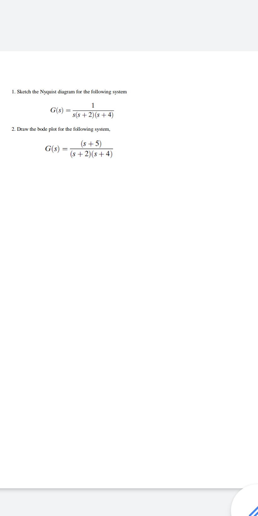 Solved 1. Sketch the Nyquist diagram for the following | Chegg.com