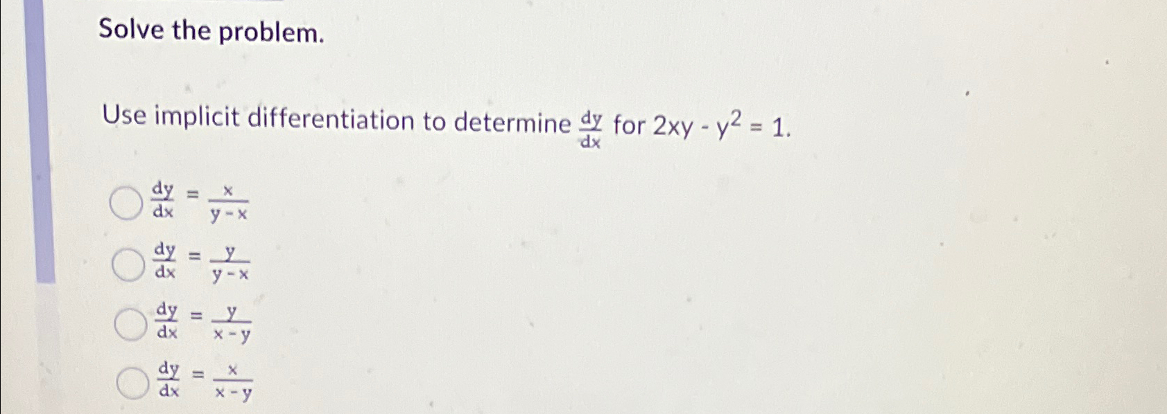 Solved Solve the problem.Use implicit differentiation to | Chegg.com