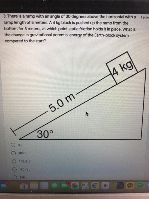 Solved 3: There is a ramp with an angle of 30 degrees above | Chegg.com