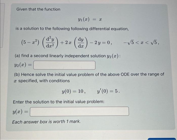 Solved Given that the function y1(x)=x is a solution to the | Chegg.com