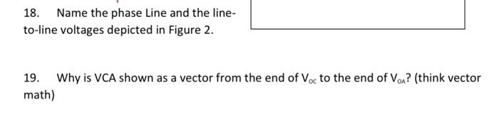 Solved 18. Name the phase Line and the lineto-line voltages | Chegg.com