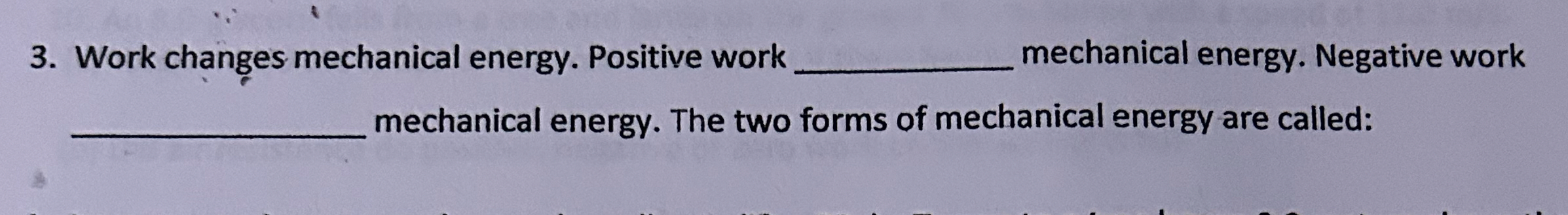 Solved Work changes mechanical energy. Positive work | Chegg.com