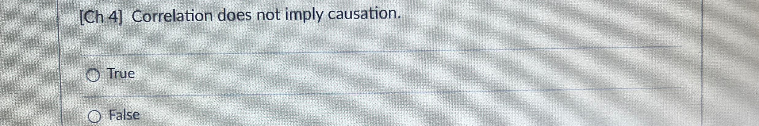 Solved [Ch 4] ﻿Correlation does not imply | Chegg.com