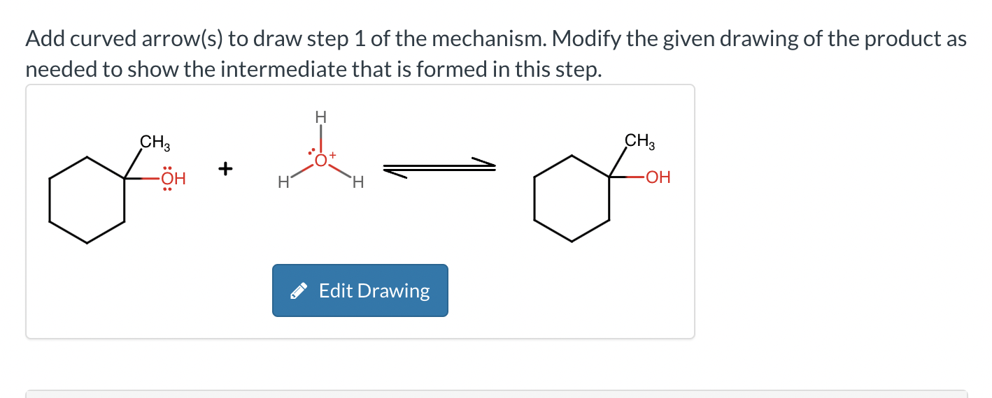Solved Add curved arrow(s) ﻿to draw step 1 ﻿of the | Chegg.com