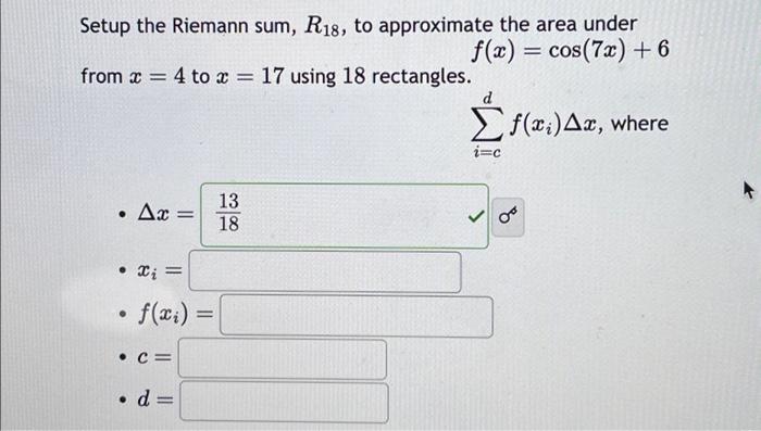 Solved Setup the Riemann sum, R18, to approximate the area | Chegg.com