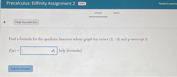 Solved Find A Formula For The Quadratic Function Whose Graph 1852