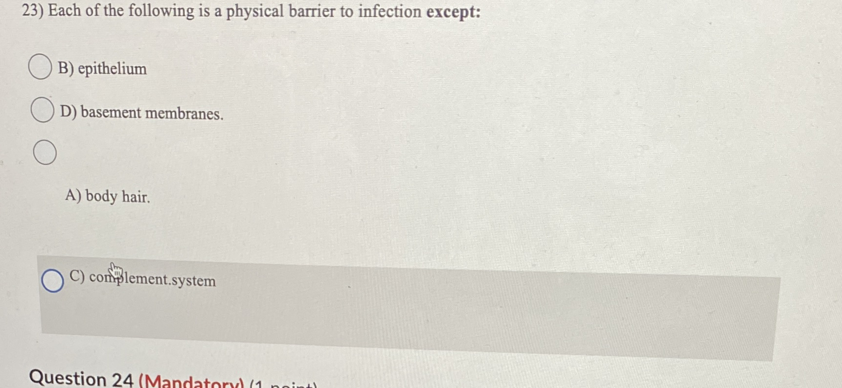 Solved Each of the following is a physical barrier to | Chegg.com