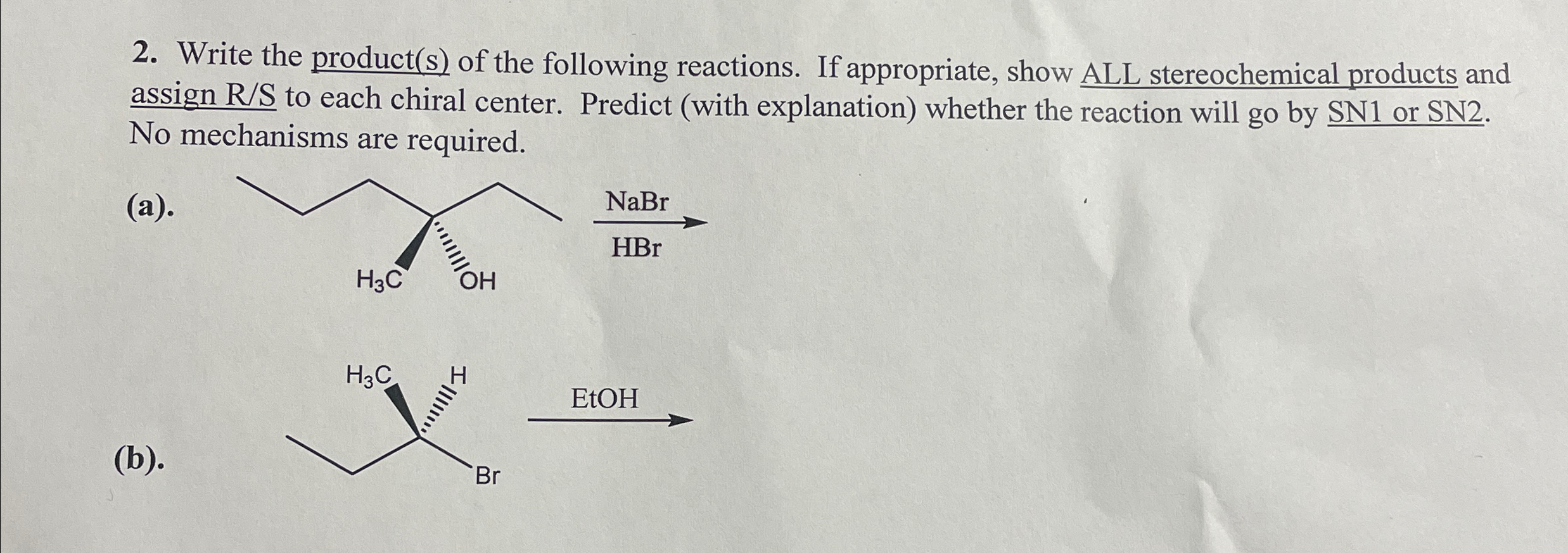 Solved Write the product(s) ﻿of the following reactions. If | Chegg.com