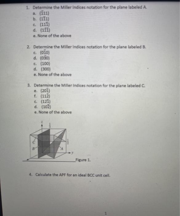 Solved 1. Determine the Miller Indices notation for the | Chegg.com