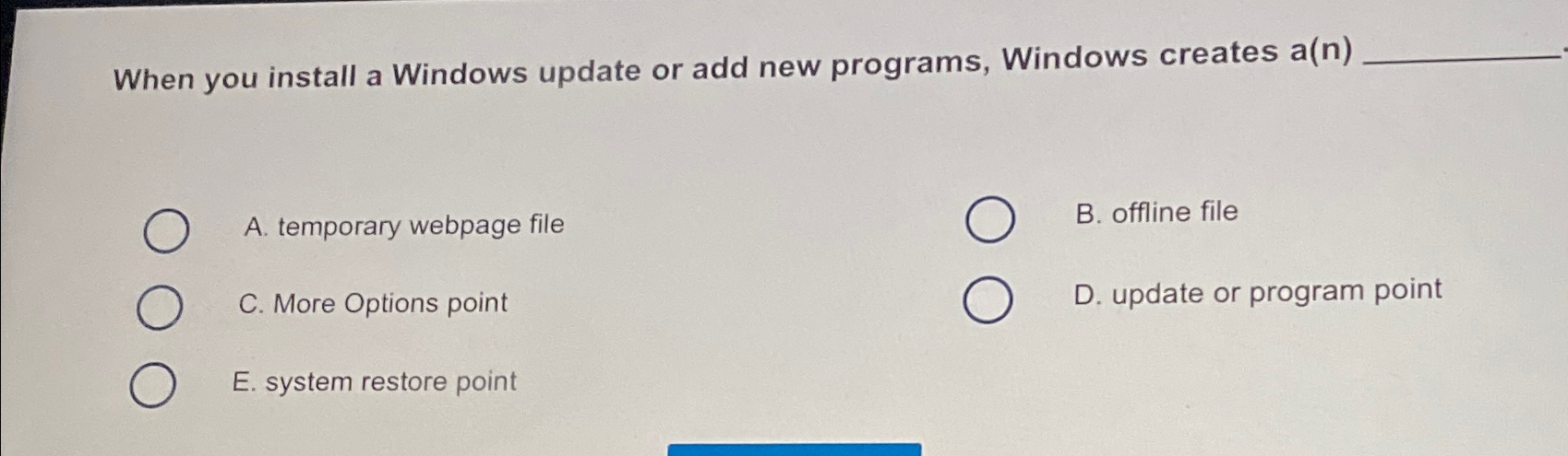 Solved When you install a Windows update or add new | Chegg.com