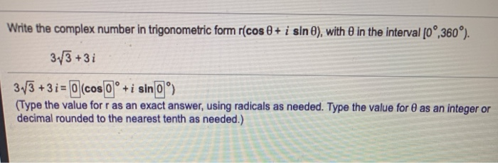 Solved Write the complex number in trigonometric form r(cos | Chegg.com