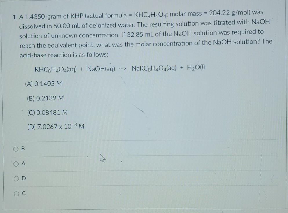 Solved 1. A 1.4350-gram of KHP (actual formula = KHC3H404; | Chegg.com