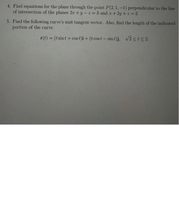 Solved 4. Find equations for the plane through the point | Chegg.com