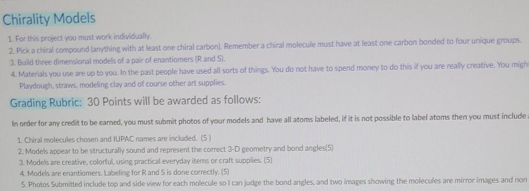 Solved eldliS Chirality Models 1. For this project you must | Chegg.com