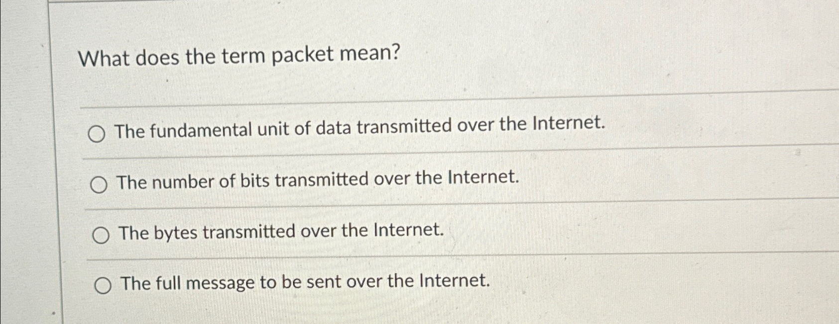 Solved What does the term packet mean?The fundamental unit | Chegg.com