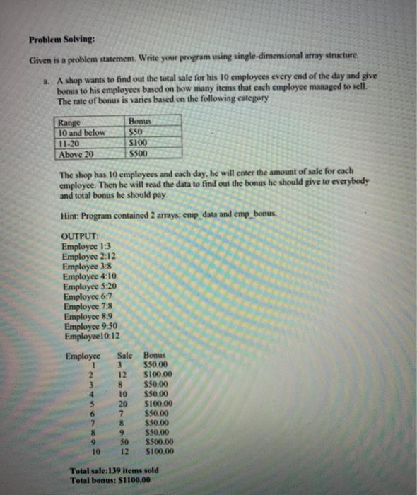 Solved Problem Solving: Given is a problem statement. Write | Chegg.com