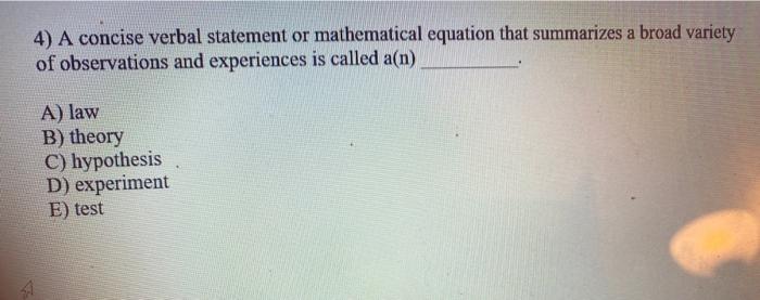 Solved 4) A concise verbal statement or mathematical | Chegg.com