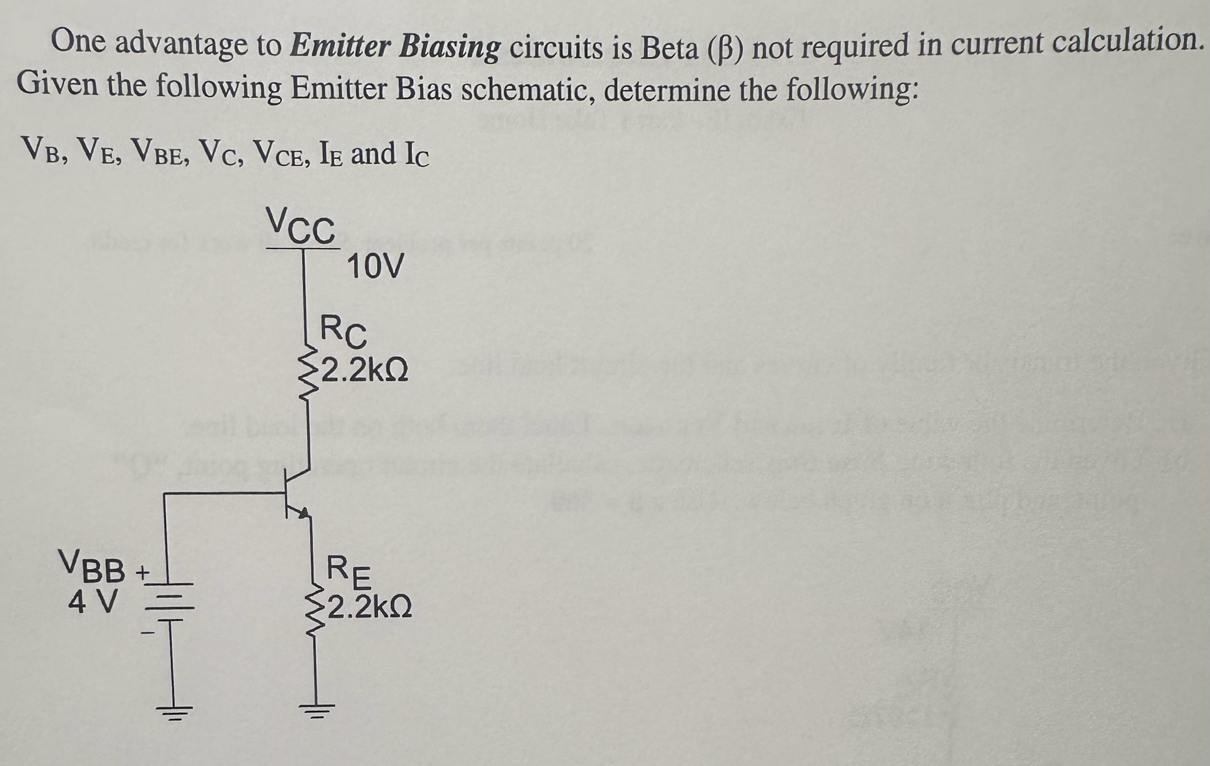 Solved One advantage to Emitter Biasing circuits is Beta (β) | Chegg.com