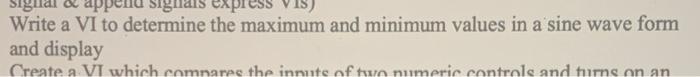 Solved Use LabVIEW only! "Write a VI to determine the | Chegg.com