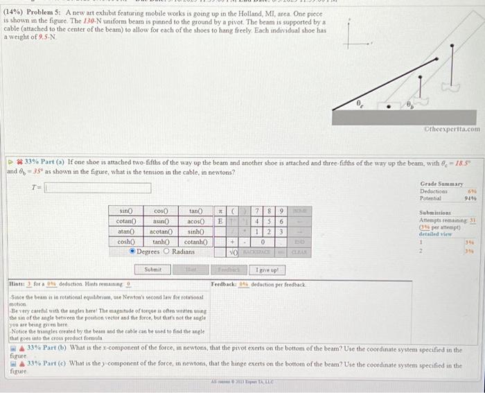 Solved (14\%) Problem 5: A new art exhibit feataring mobile | Chegg.com