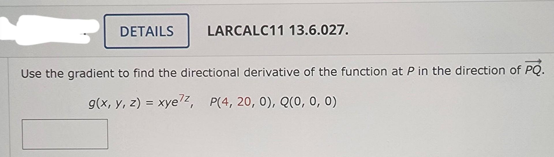 Solved Use the gradient to find the directional derivative | Chegg.com