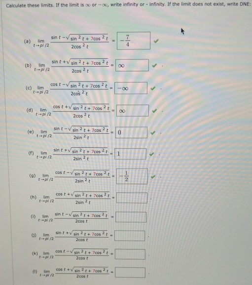 Solved Calculate these limits. If the limit is oo or -o, | Chegg.com