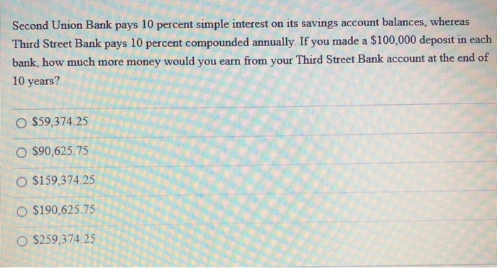 Solved Second Union Bank pays 10 percent simple interest on | Chegg.com