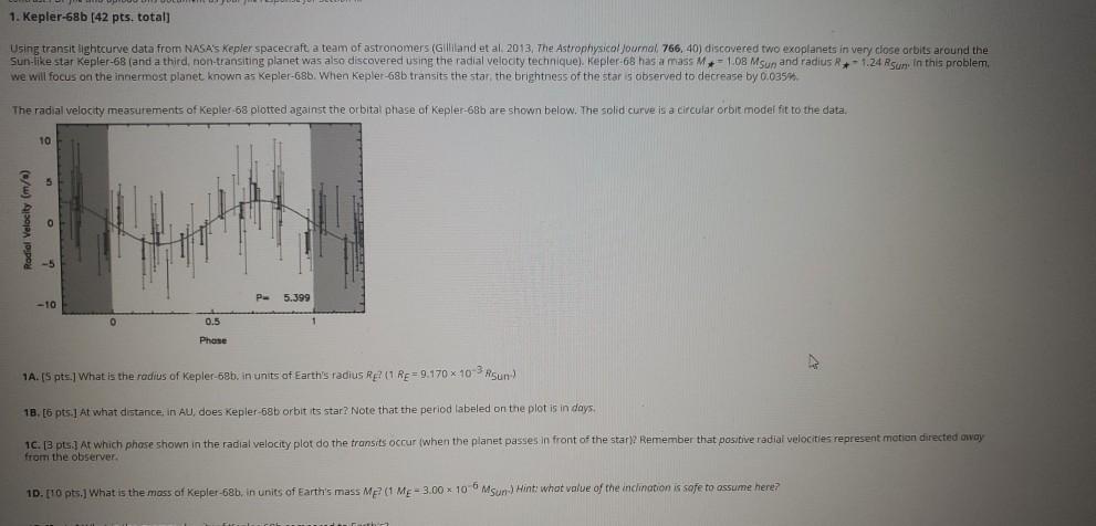 Solved 1. Kepler-68b [42 pts, total] Using transit | Chegg.com