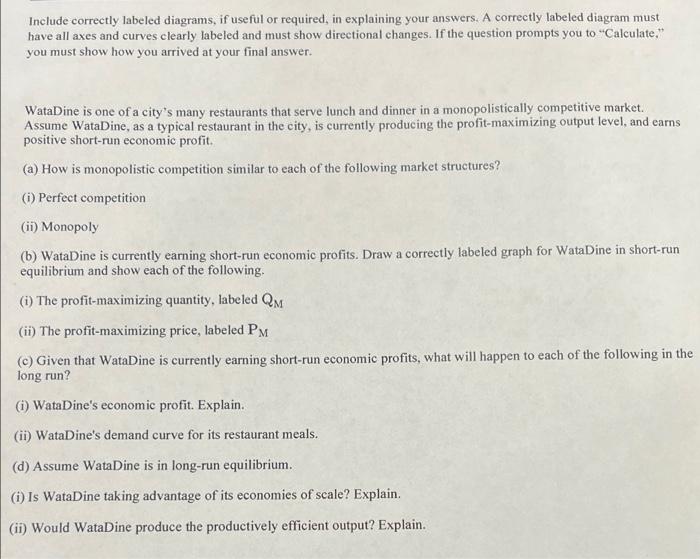 Solved Include correctly labeled diagrams, if useful or | Chegg.com
