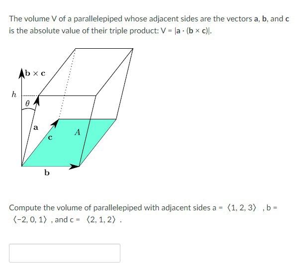 Solved The volume V of a parallelepiped whose adjacent sides | Chegg.com