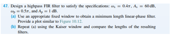 Solved Design a highpass FIR filter to ﻿satisfy the | Chegg.com