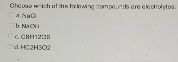 Solved Choose which of the following compounds are | Chegg.com