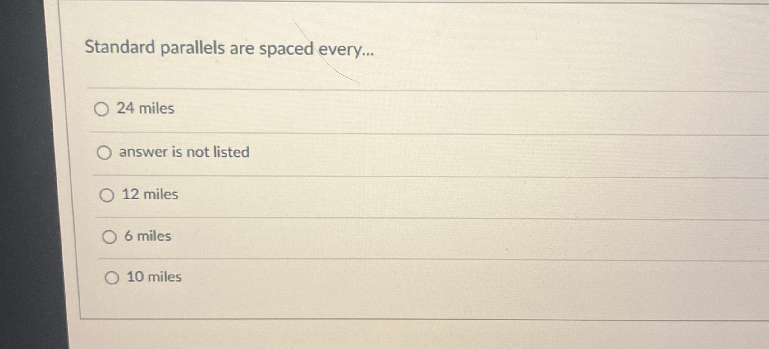 Solved Standard parallels are spaced every...24 ﻿milesanswer | Chegg.com