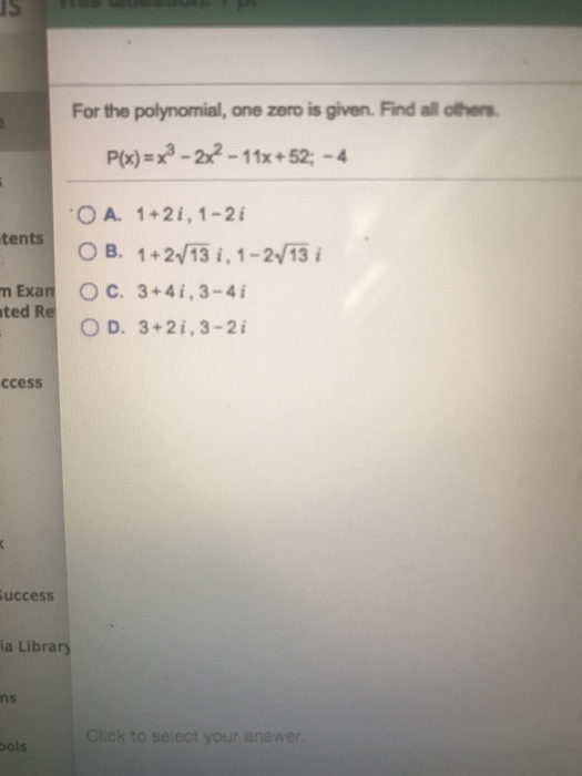Solved For the polynomial, one zero is given. Find all | Chegg.com