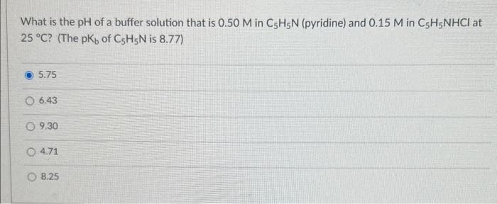 Solved What is the pH of a buffer solution that is 0.50M in | Chegg.com